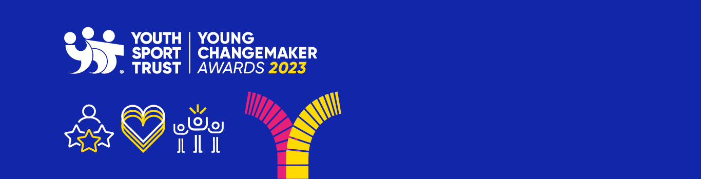 Young Changemaker Awards - Youth Sport Trust