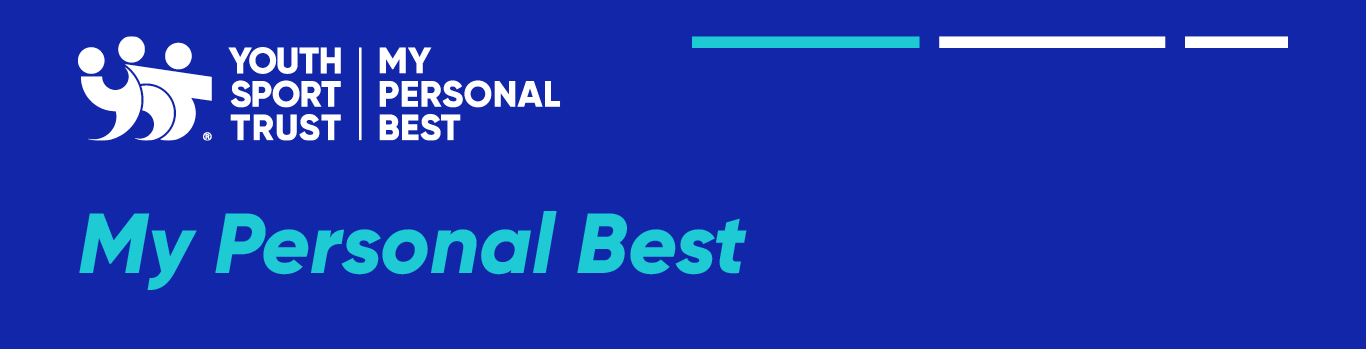 My Personal Best - Youth Sport Trust